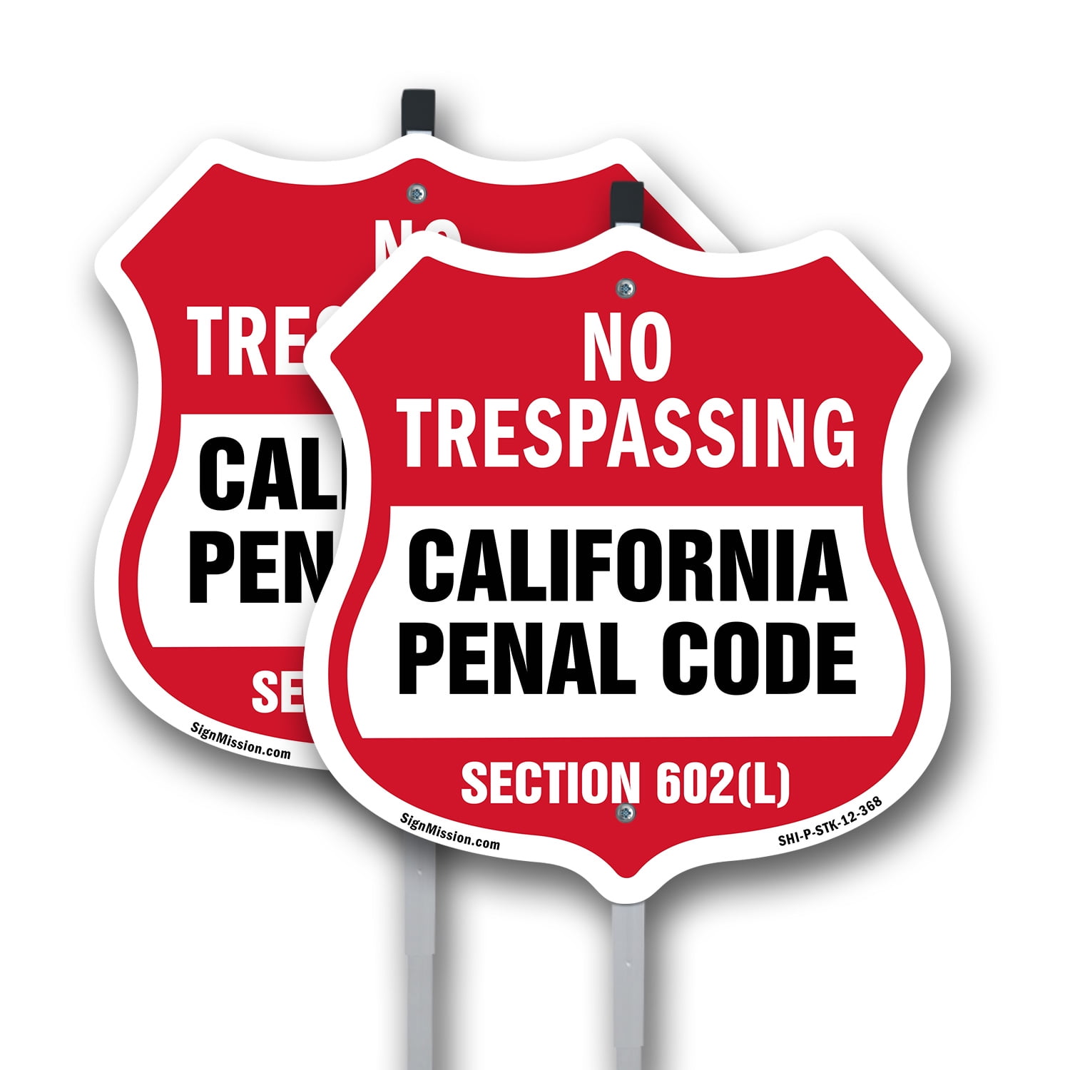 California No Trespassing Shield Sign California Penal Code Section 602 ...