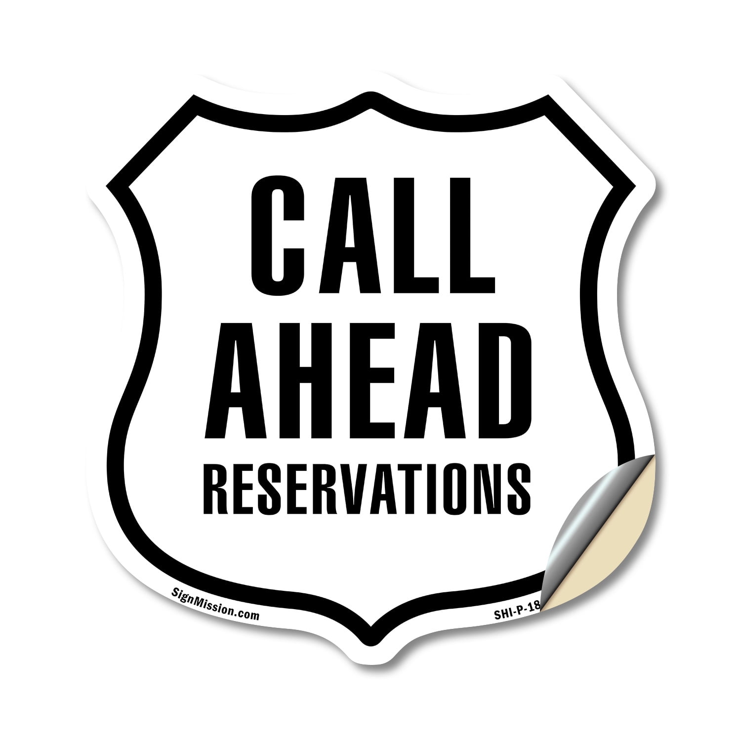 Call Ahead Reservations (2 Pack) 4 inch X 4 inch Shield Shaped Heavy ...