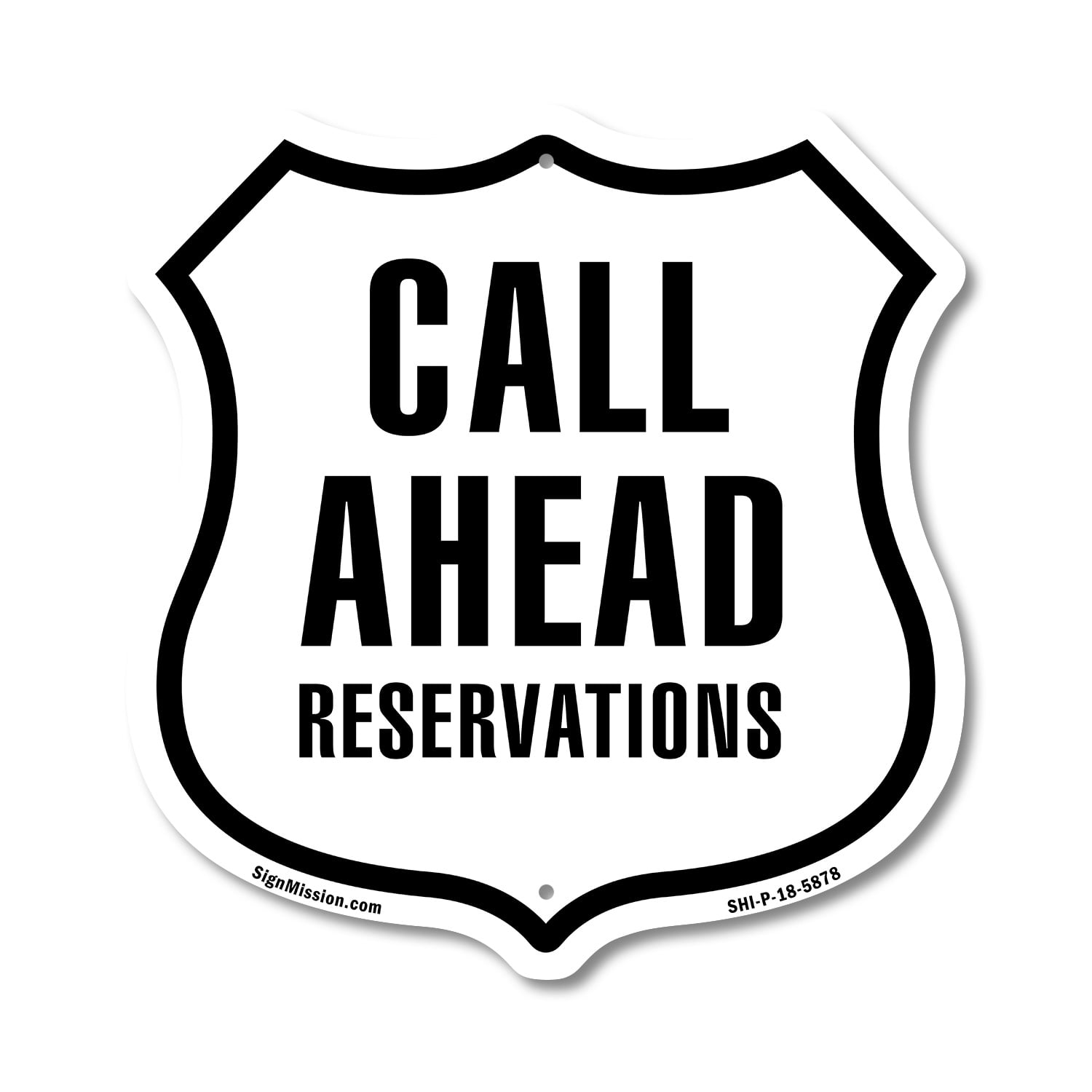 Call Ahead Reservations (5 Pack) 12 inch X 12 inch Shield-Shaped Rust ...