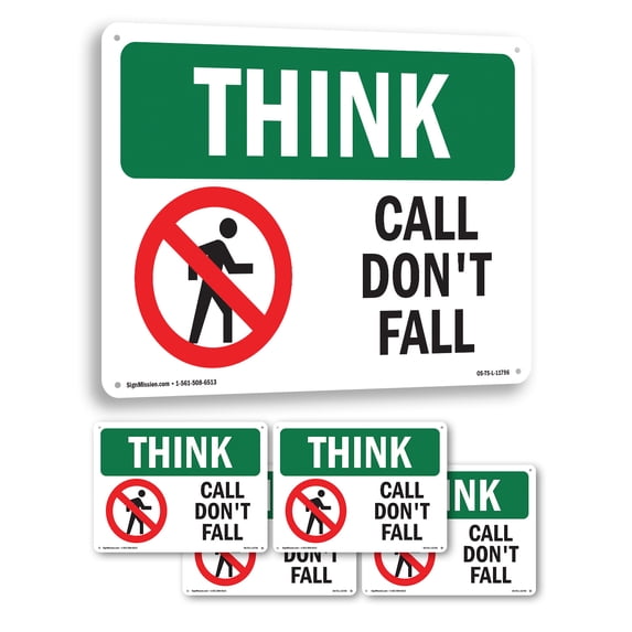 Call Don't Fall With Symbol OSHA Think Aluminum Sign 14 Inch x 10 Inch ...