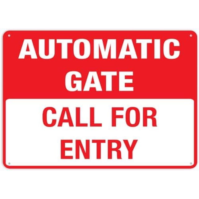 Call For Entry Automatic Gate Sign 12X8 Inches Metal Aluminum Signs ...