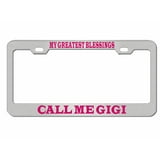 Call Me Gigi Style Metal License Plate Frame Personalized/Car ...