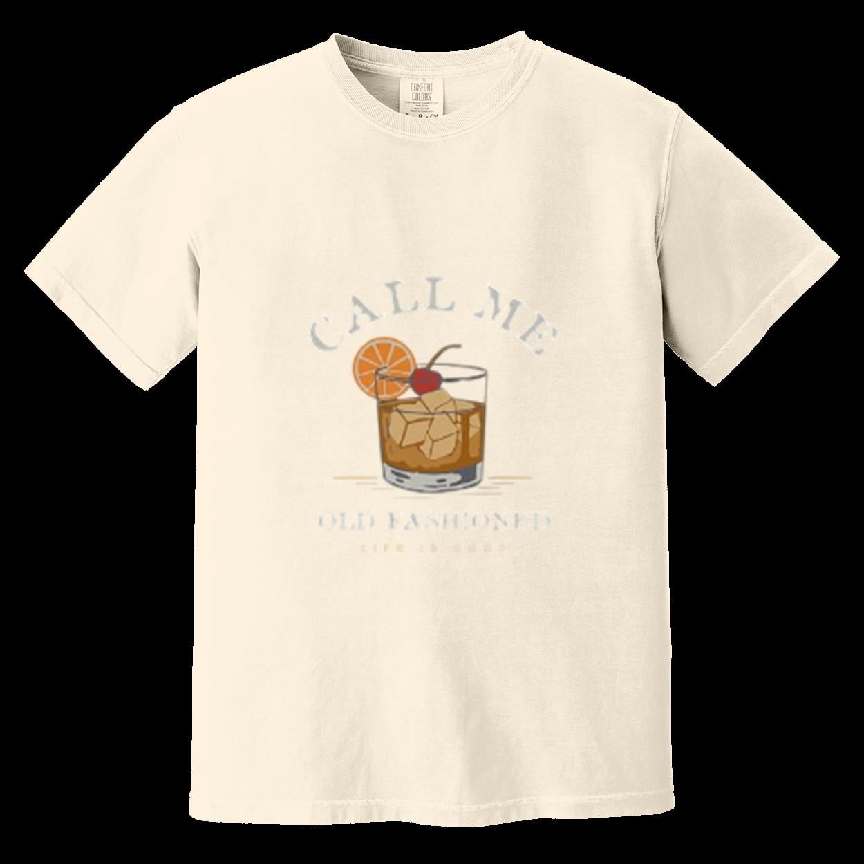 Call Me Old Fashioned Funny Whiskey Retro Comfort Color T-Shirt, for ...