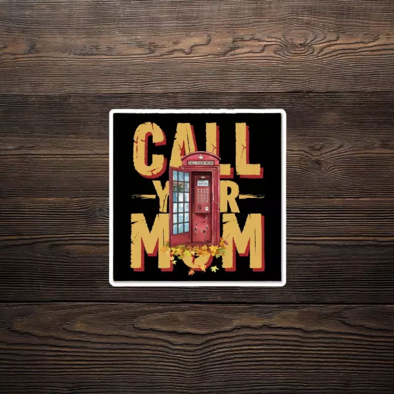 Call Your Mom - Vintage Red Telephone Booth Motivational Sticker ...