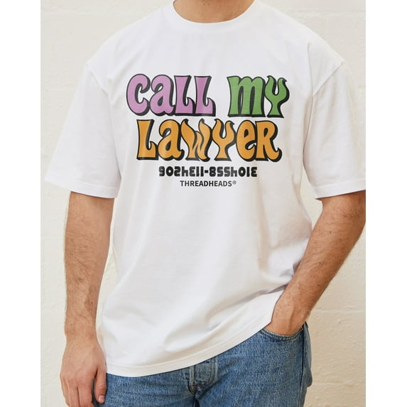Call My Lawyer T-Shirt - Walmart.com