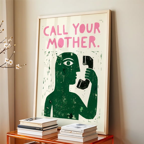 Call Your Mother Wall Art Print, Print & Poster Vintage Style Wall ...