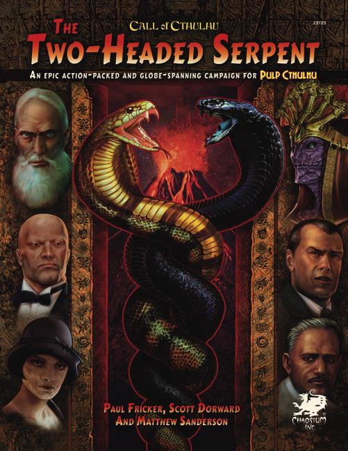 Call of Cthulhu Rolpelaying Two-Headed Serpent: A Pulp Cthulhu Campaign ...