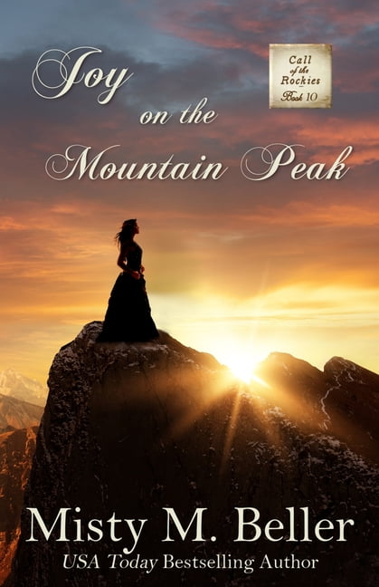 Call of the Rockies: Joy on the Mountain Peak (Series #10) (Paperback) - Walmart.com
