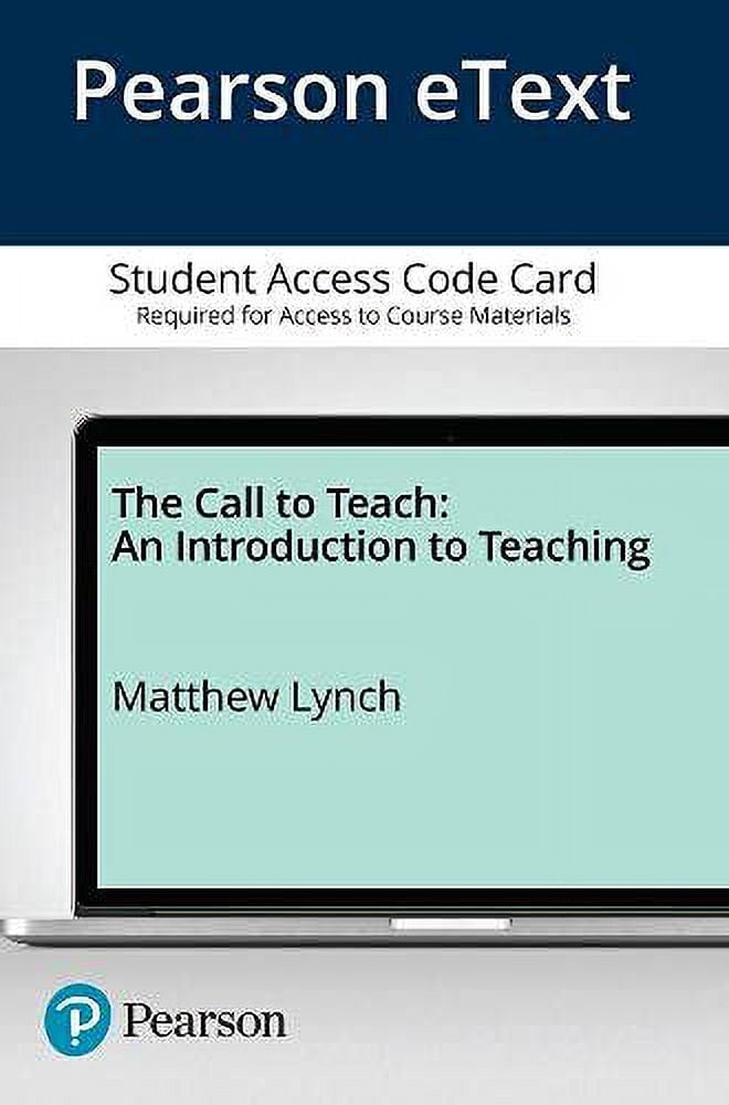 Pre-Owned Call to Teach, The: An Introduction to Teaching, Enhanced ...