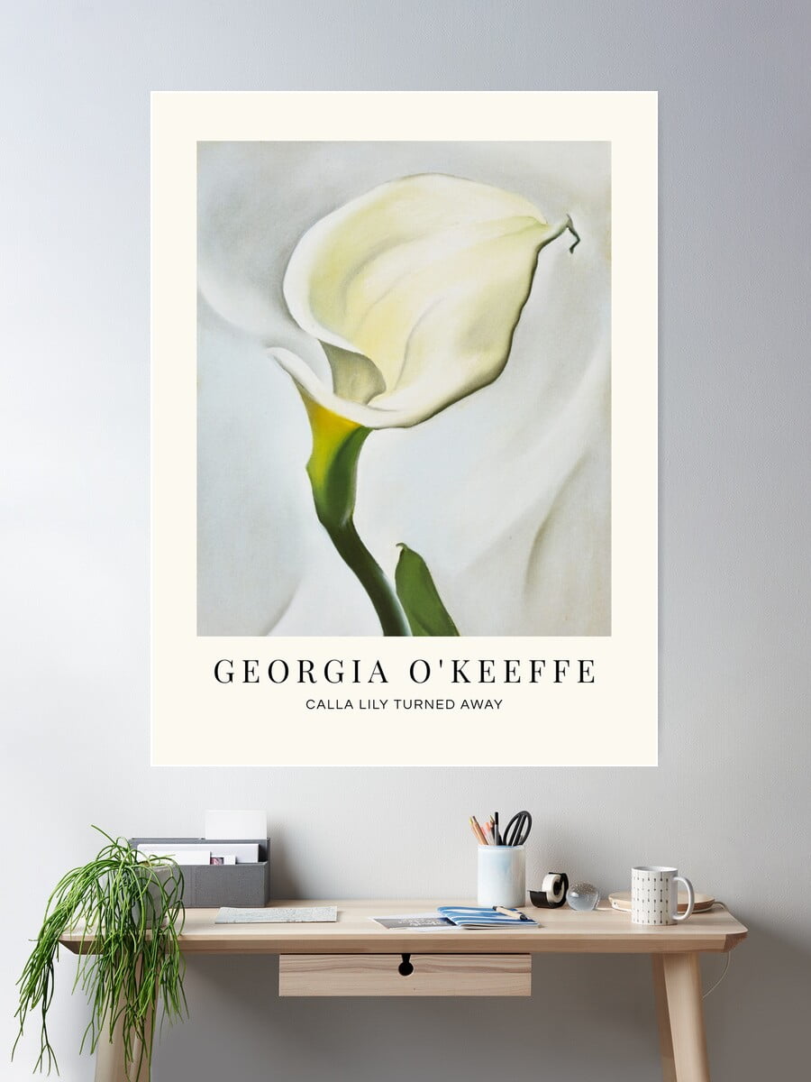 Calla Lily Turned Away By Georgia O'Keeffe Poster Wall Art, Modern Wall ...