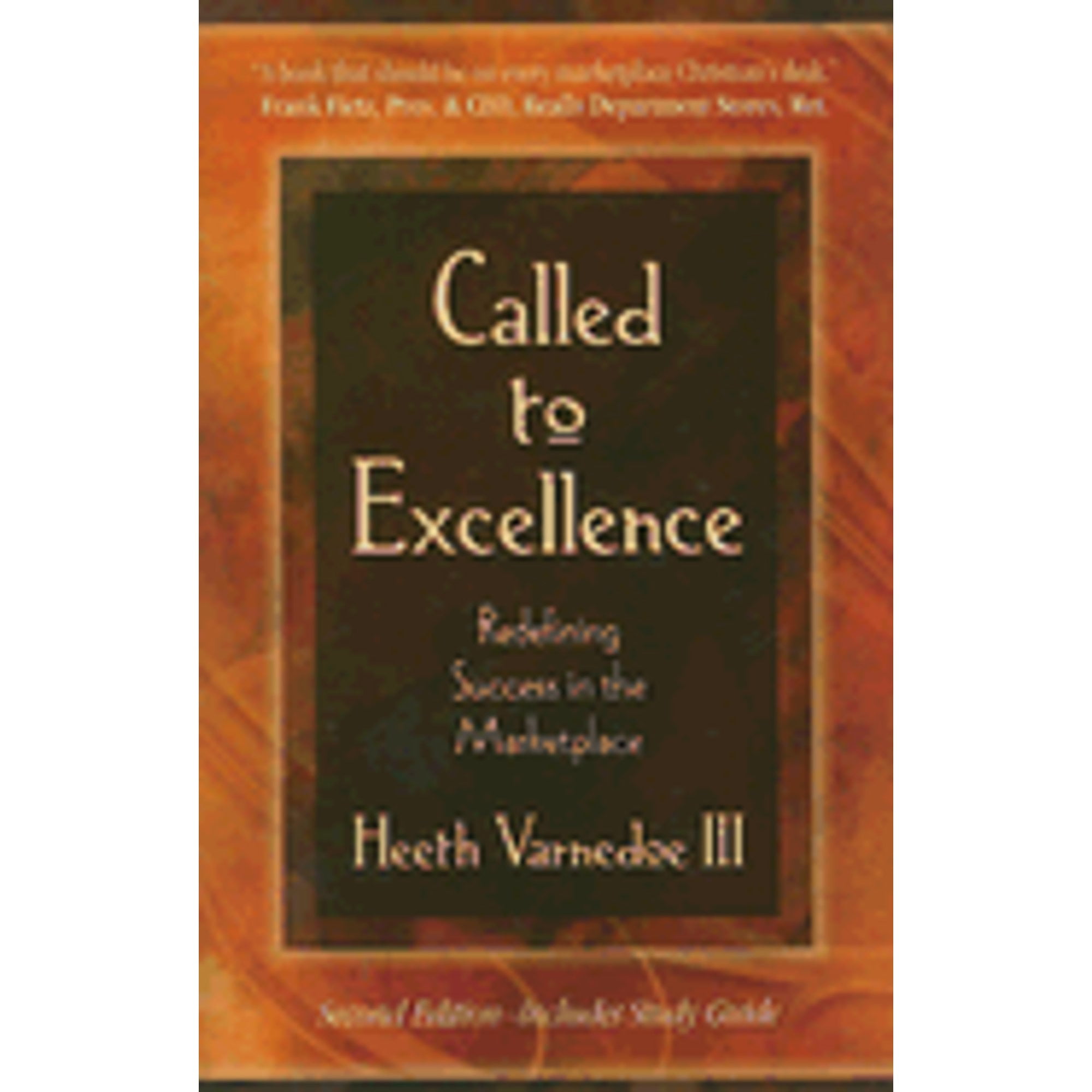 Pre-Owned Called to Excellence: Redefining Success in the Marketplace ...