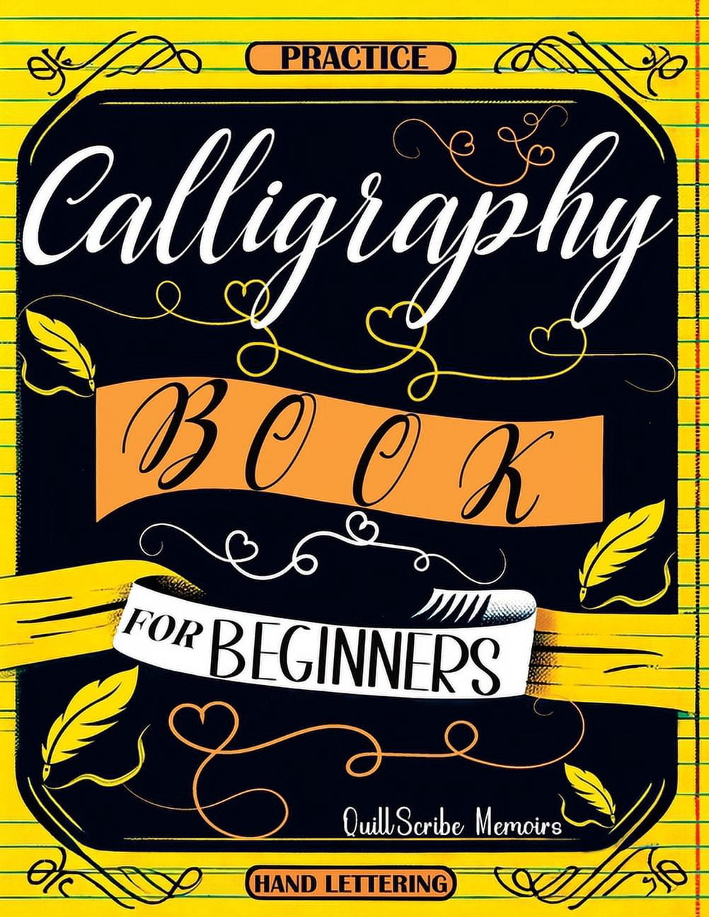 Calligraphy Book For Beginners, Book, (Paperback) - Walmart.com