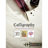 Calligraphy : A Complete Guide (Paperback) - Walmart.com