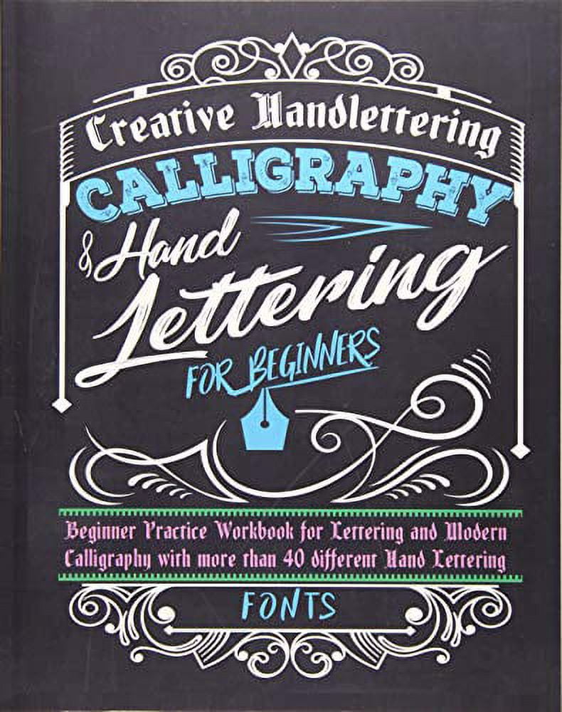 Pre-Owned Calligraphy & Handlettering for Beginners: Beginner Practice ...