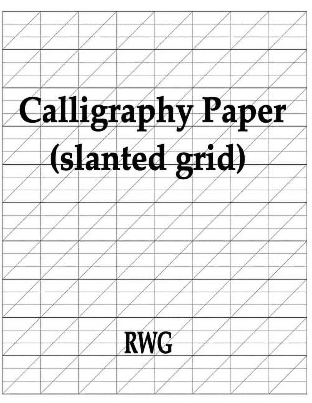 Calligraphy Paper (slanted grid): 200 Pages 8.5" X 11" (Paperback ...