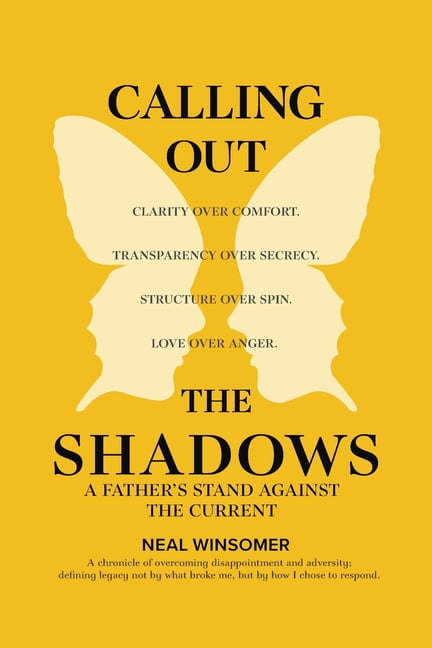 Calling Out the Shadows: A Father's Stand Against the Current ...