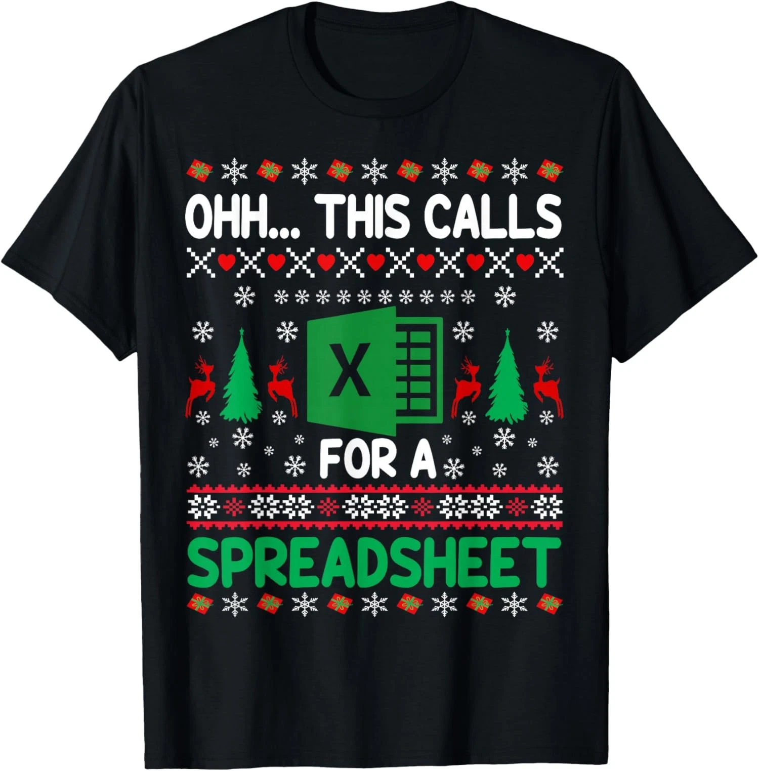 Calls For A Spreadsheet Christmas Excel Holiday Humor T-Shirt, for Men ...