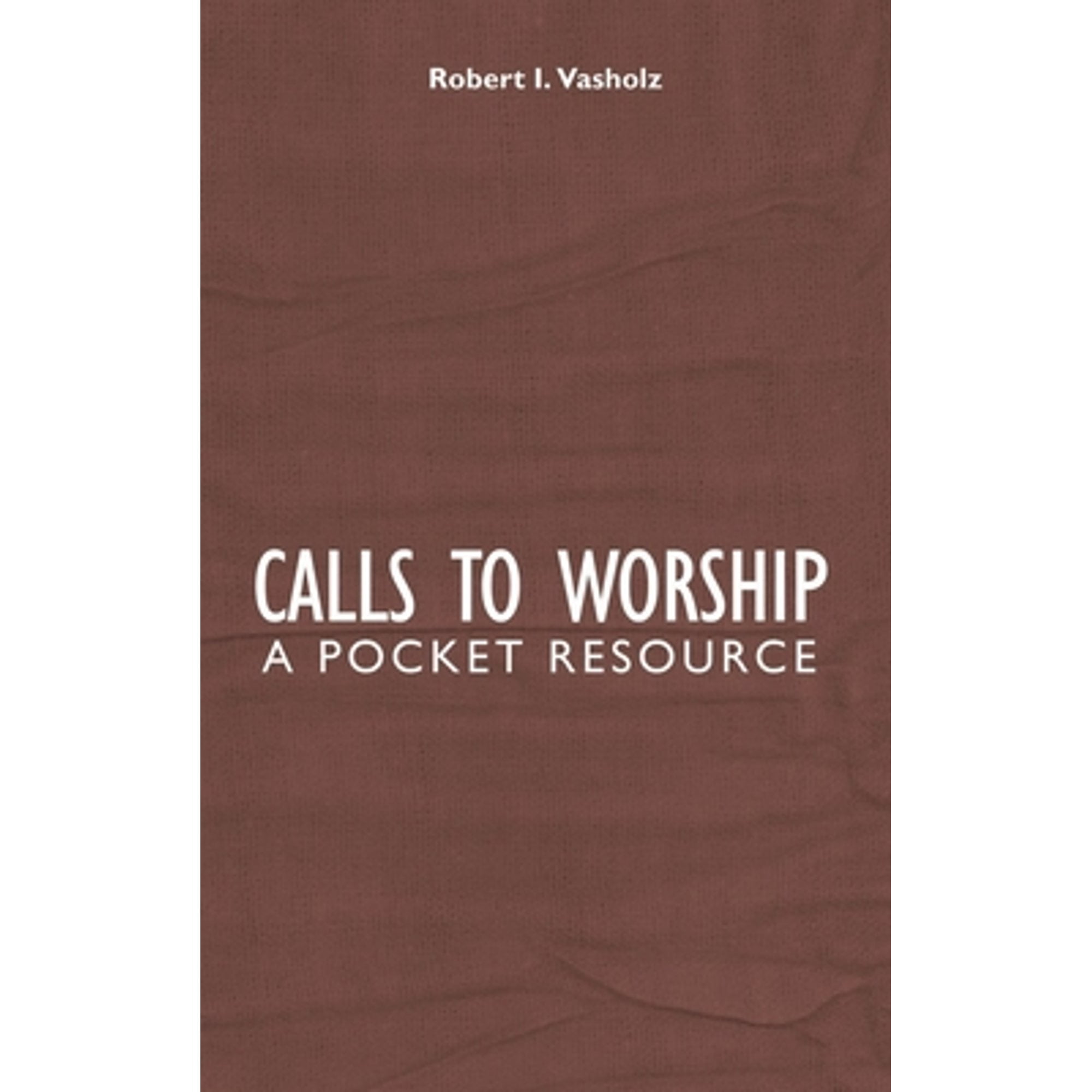Pre-Owned Calls to Worship: A Pocket Resource (Hardcover 9781845503383 ...