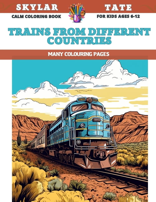 Calm Coloring Book for kids Ages 6-12 - Trains from differen - Walmart.com