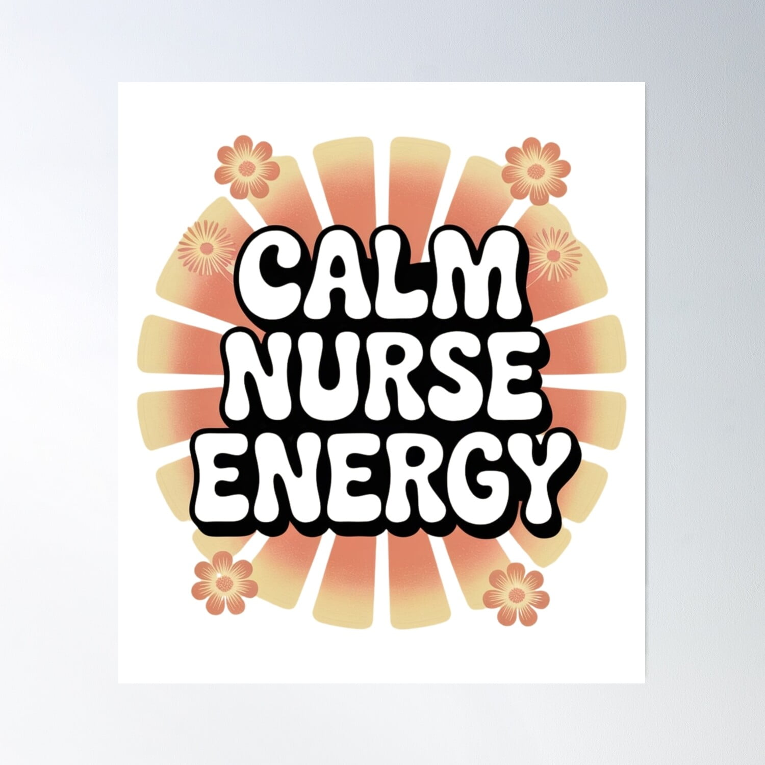 Calm Nurse Energy Poster Wall Art, Modern Wall Decor, 12x18 UNFRAMED ...