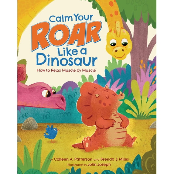 Dino Power! Calm Your Roar Like a Dinosaur: How to Relax Muscle by ...