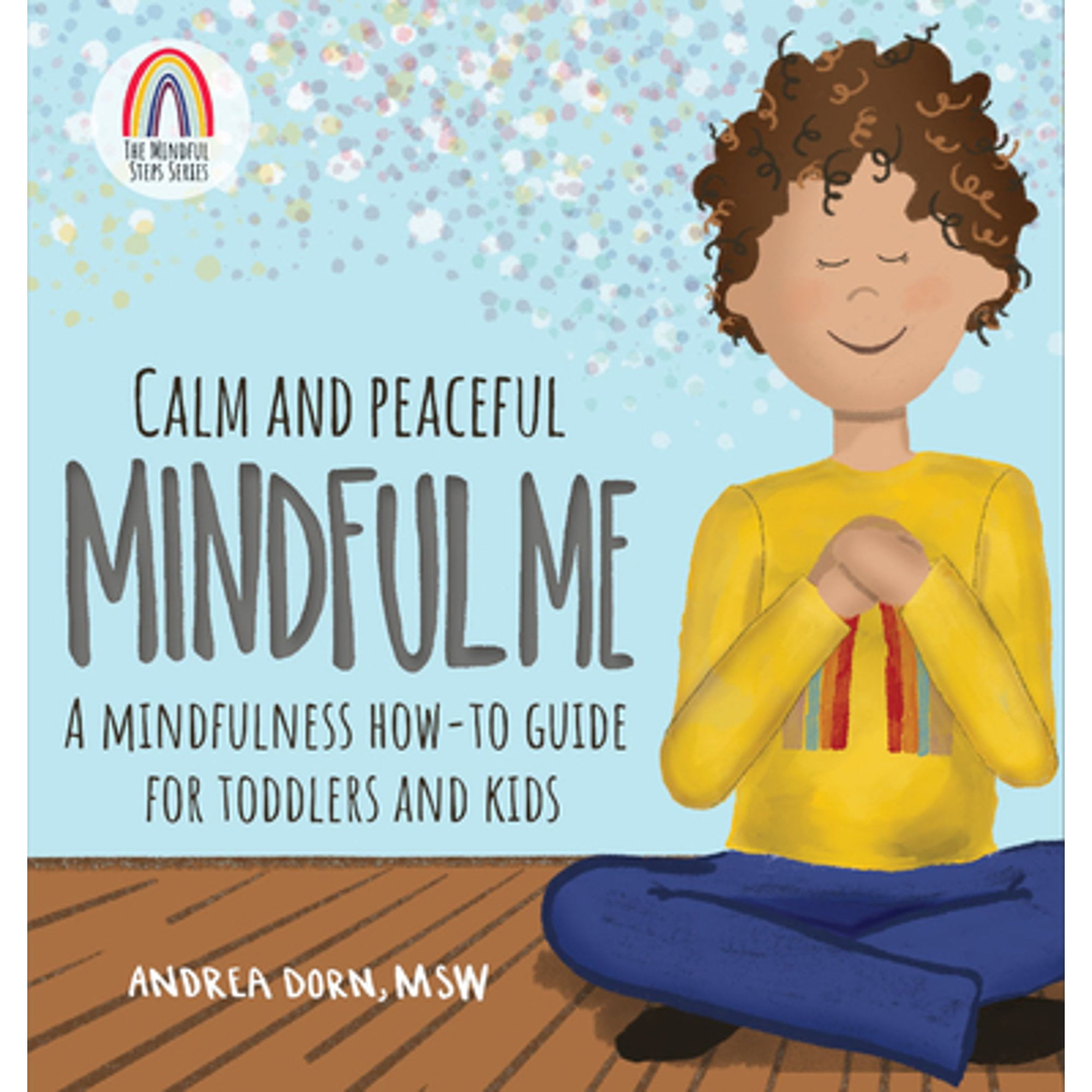 Pre-Owned Calm and Peaceful Mindful Me: A Mindfulness How-To Guide for ...