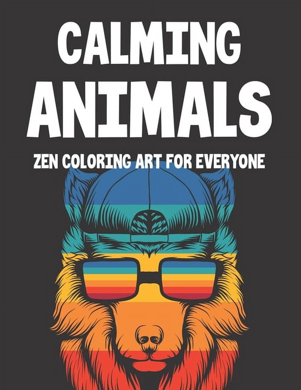 Calming Animals Zen Coloring Art For Everyone: Relaxing Designs And ...
