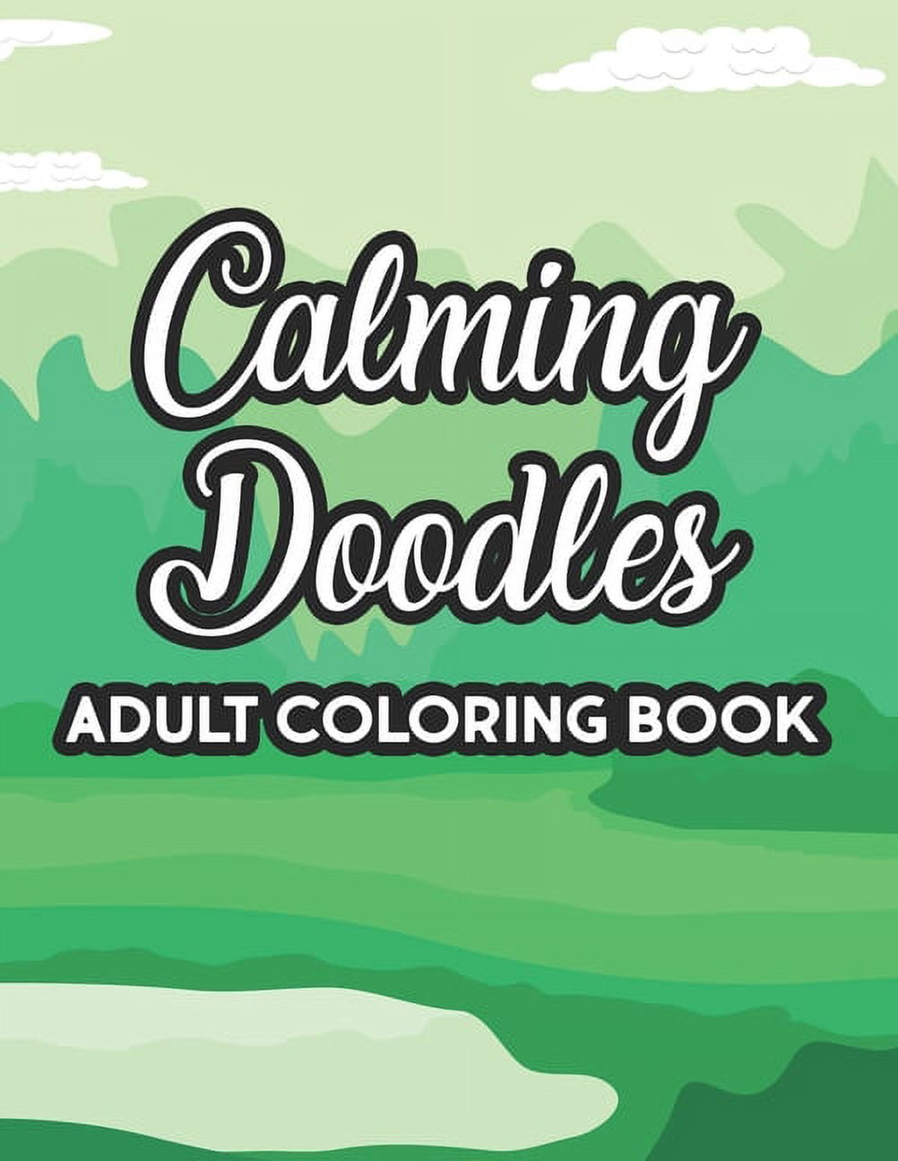 Calming Doodles Adult Coloring Book: Intricate Designs And Patterns To ...