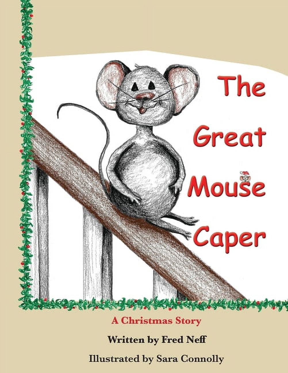 Calvin and Dad The Great Mouse Caper: A Christmas Story, Book 2 ...