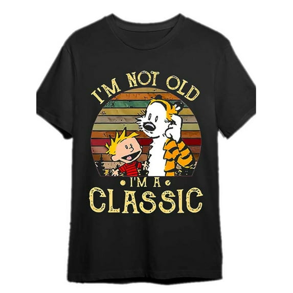 Calvin and Thomas Hobbes, I'm not old, I'm classic T-shirt 337296 fun ...