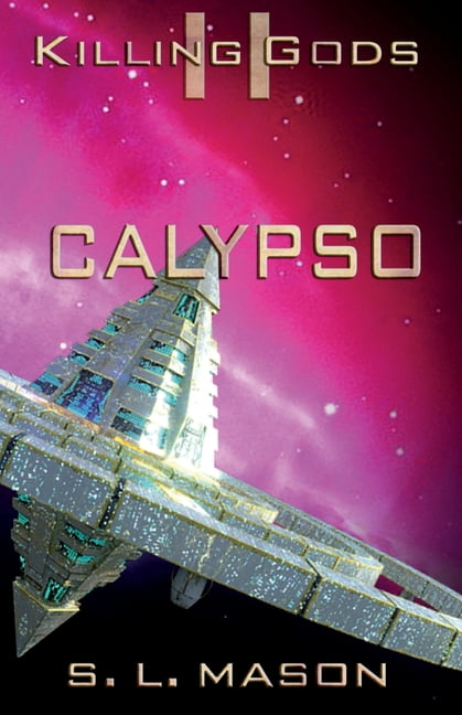 Calypso: An Alternate History Space Opera of Greek Mythology. (Killing ...