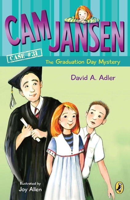 Cam Jansen CAM Jansen and the Graduation Day Mystery #31, Book 31 ...