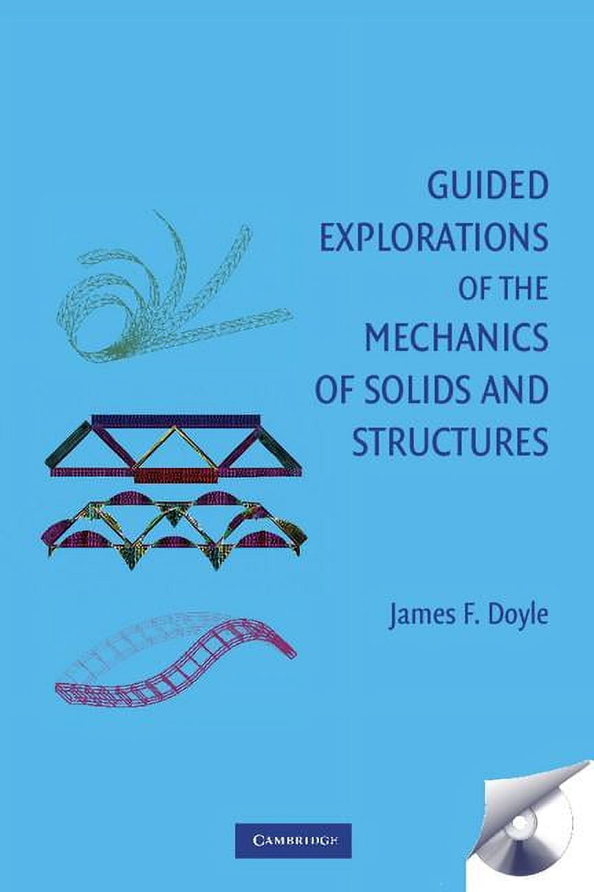 Cambridge Aerospace Guided Explorations of the Mechanics of Solids and ...