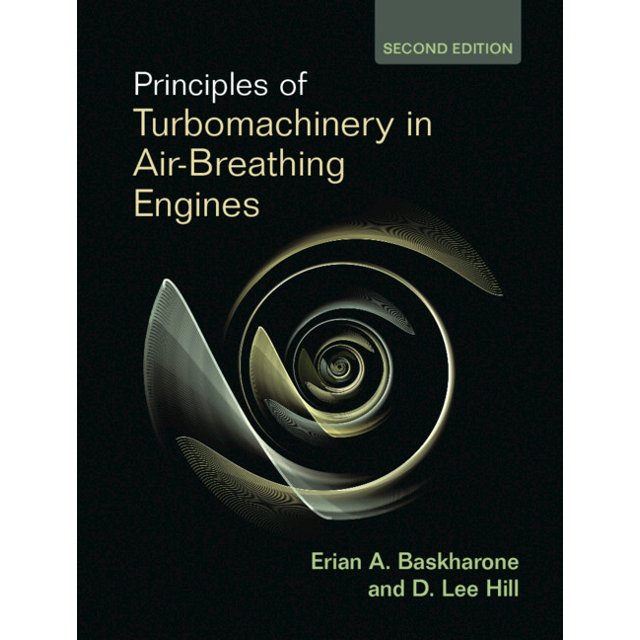 Cambridge Aerospace: Principles of Turbomachinery in Air-Breathing ...