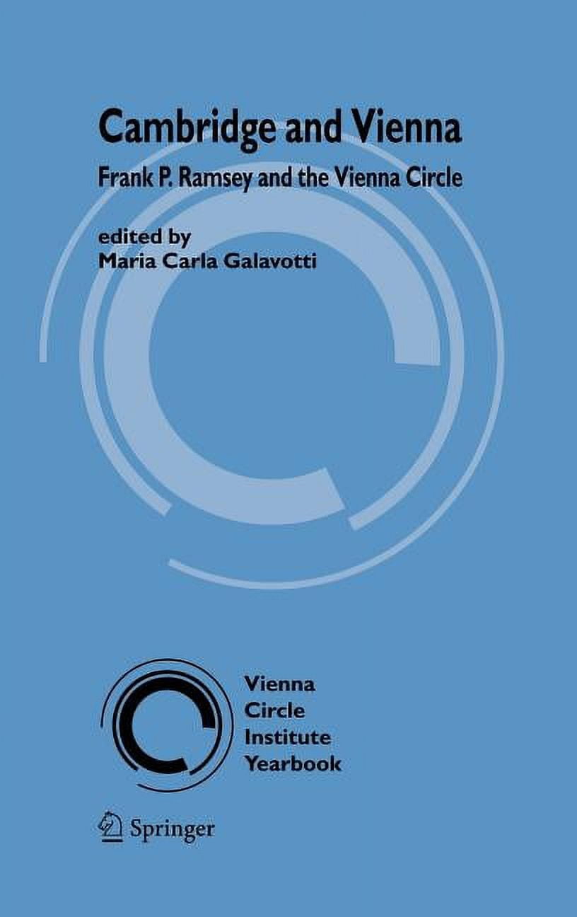 Vienna Circle Institute Yearbook Cambridge and Vienna: Frank P. Ramsey ...