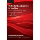 Cambridge Applied Linguistics Understanding Expertise in Teaching: Case ...