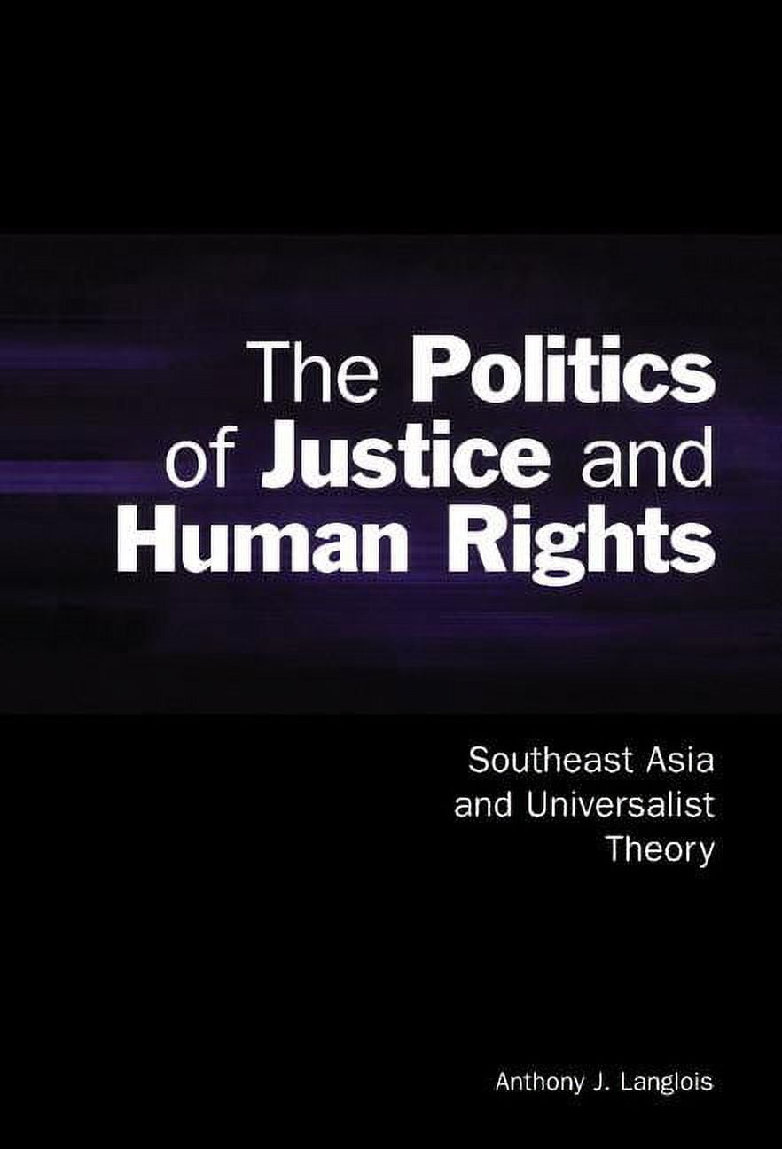 Cambridge Asia-Pacific Studies The Politics of Justice and Human Rights ...