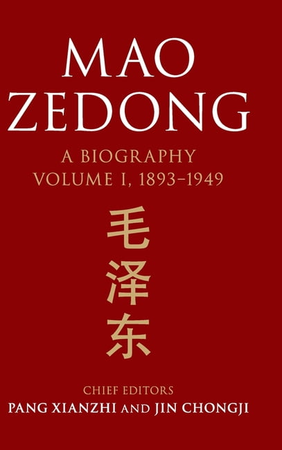Cambridge China Library: Mao Zedong: Volume 1, 1893-1949: A Biography ...