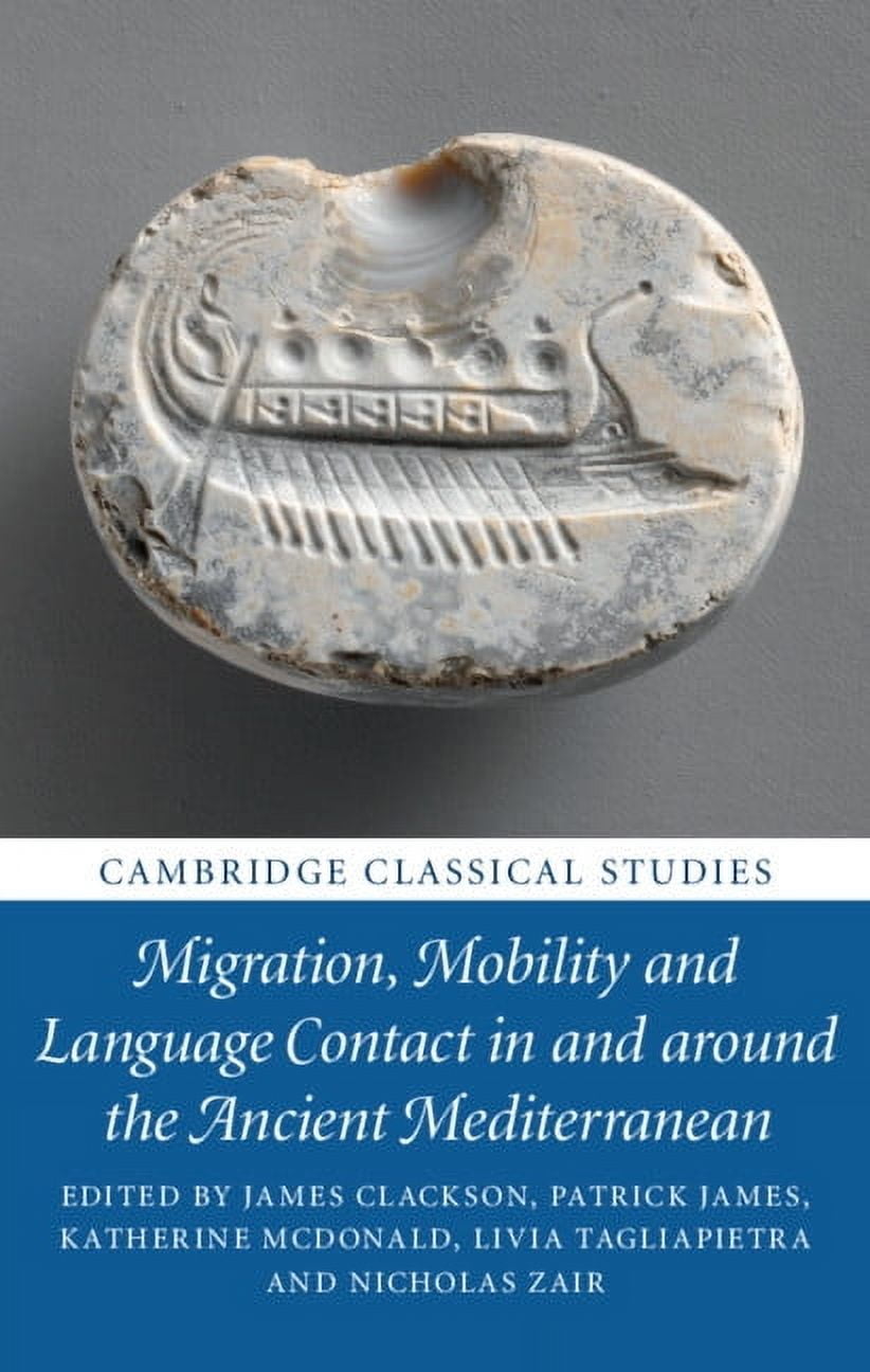 Cambridge Classical Studies Migration, Mobility and Language Contact in ...