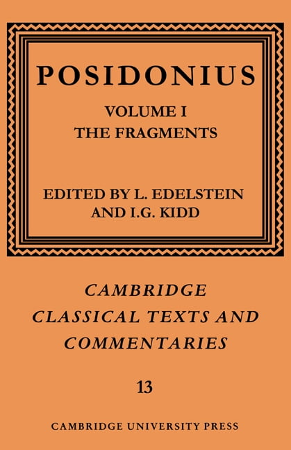 Cambridge Classical Texts and Commentari Posidonius: Volume 1, the ...