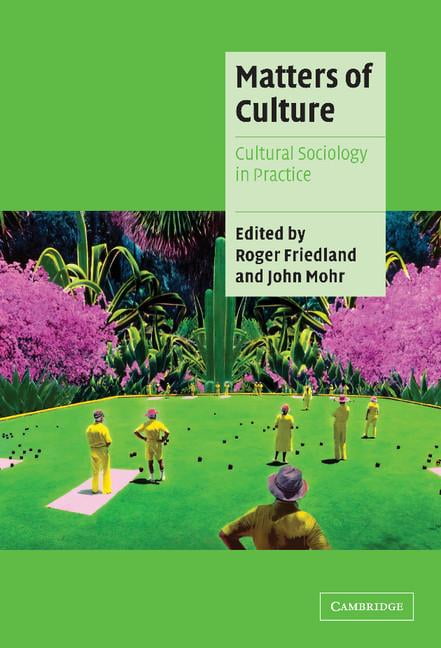 Cambridge Cultural Social Studies Matters of Culture: Cultural ...