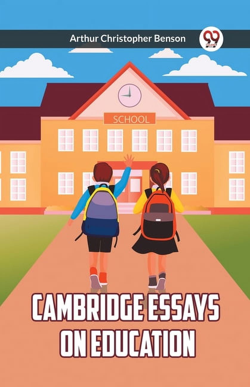 Cambridge Essays on Education (Paperback) - Walmart.com