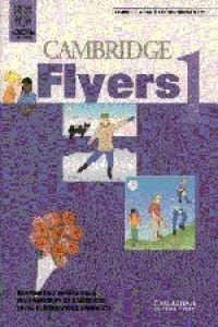 Cambridge Flyers 1 Student's Book: Examination Papers from the ...