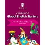 Cambridge Global English Starters Cambridge Global English Starters Fun ...