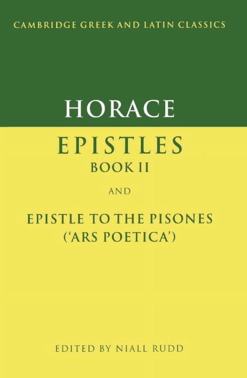 Cambridge Greek and Latin Classics Horace: Epistles Book II and Ars ...