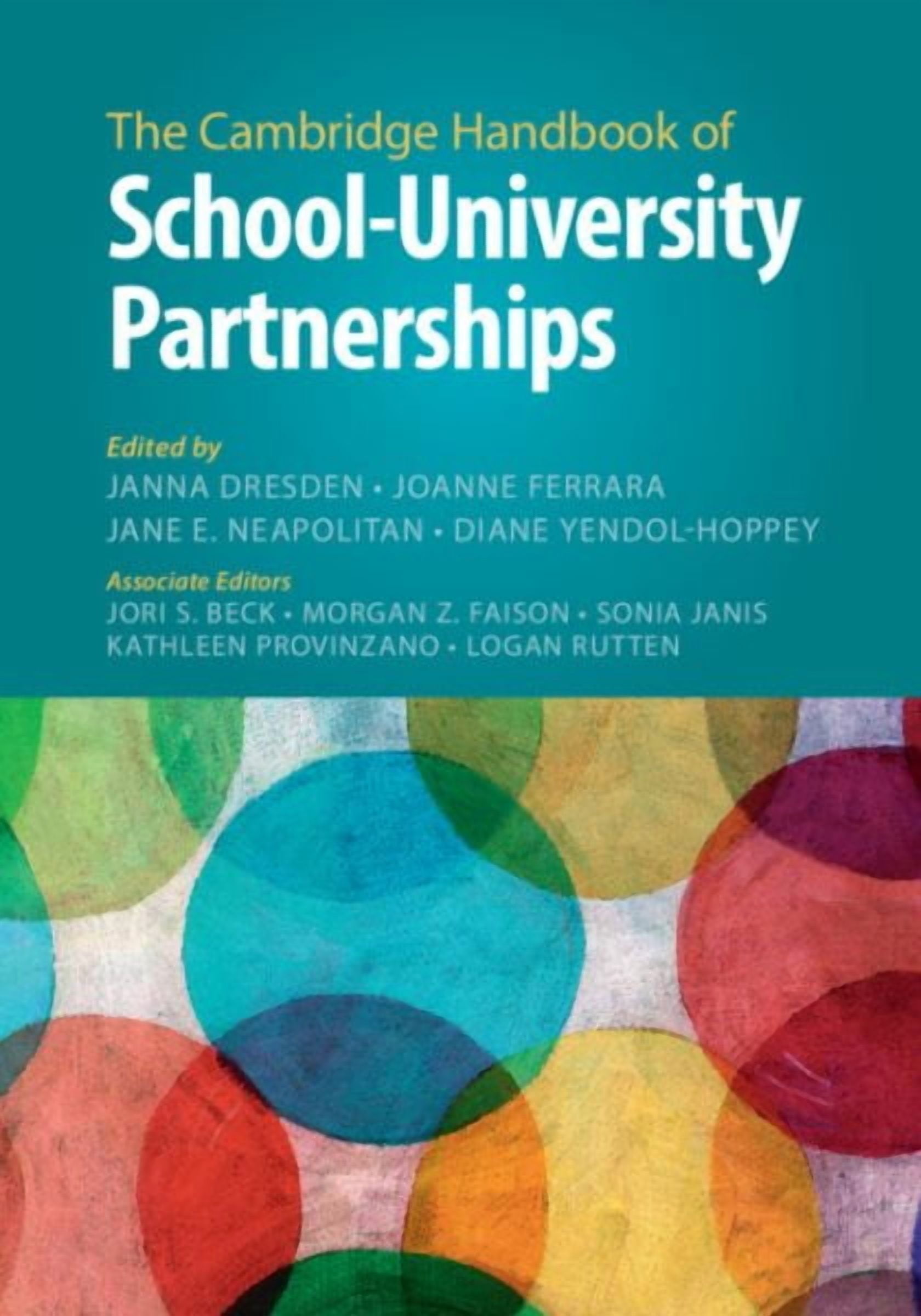 Cambridge Handbook of School-university Partnerships / Edited by Joanna ...