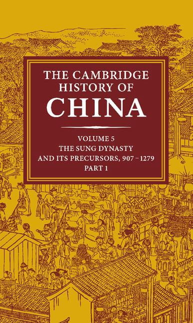 Cambridge History of China The Cambridge History of China: Volume 5 ...
