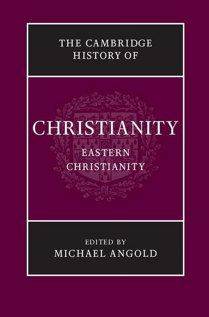 Cambridge History of Christianity The Cambridge History of Christianity ...