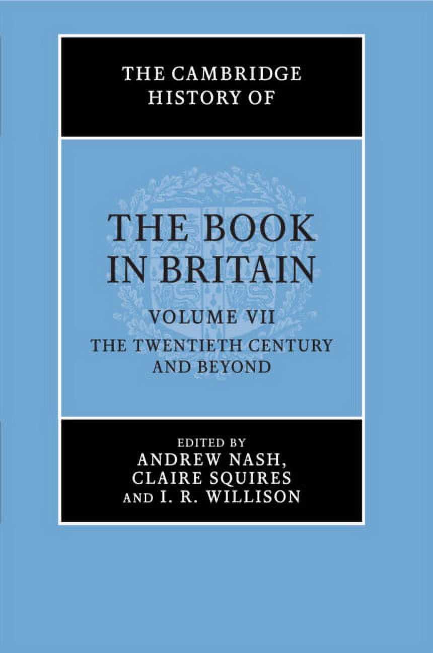 Cambridge History of the Book in Britain The Cambridge History of the ...