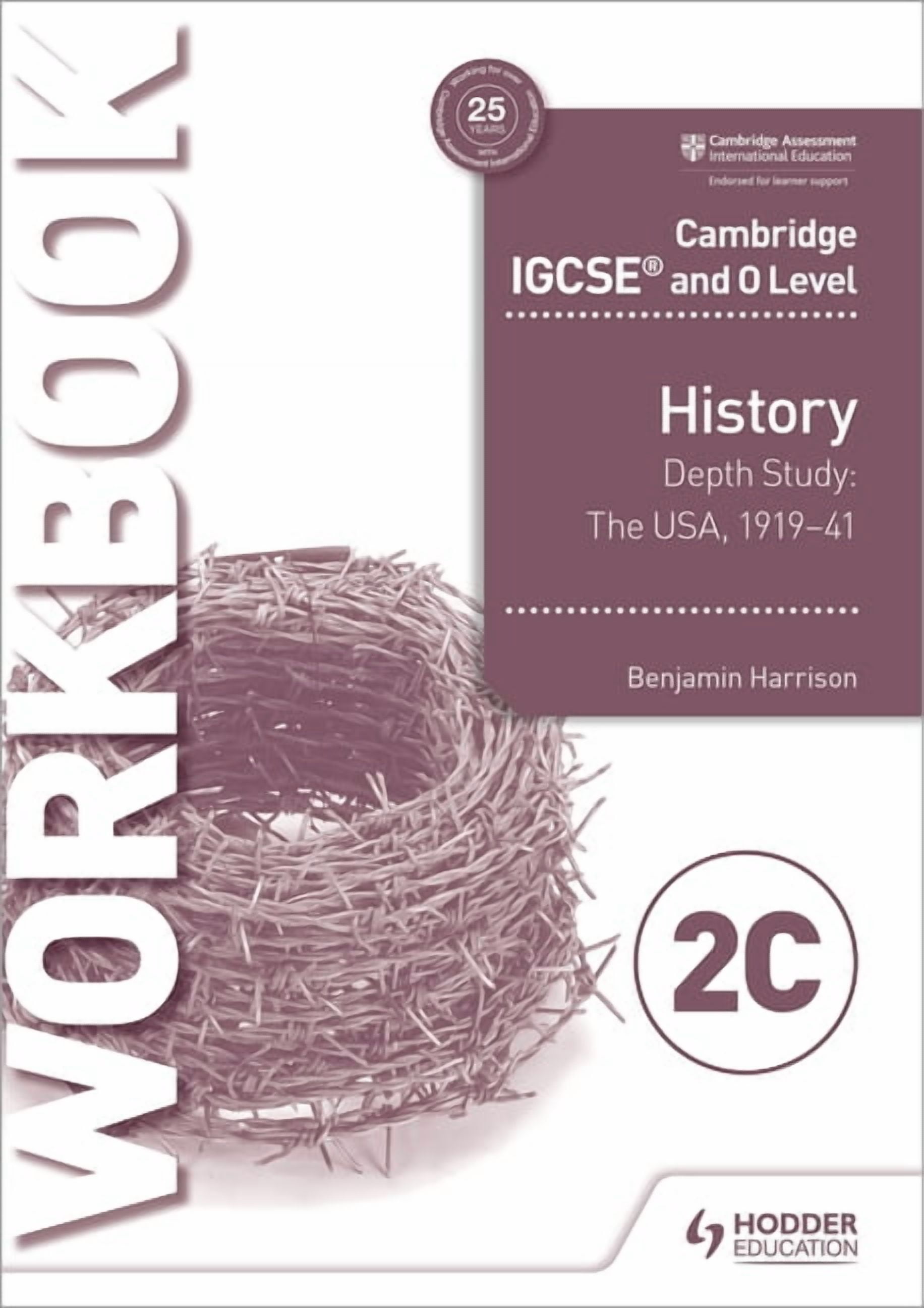 Cambridge Igcse and O Level History Workbook 2c - Depth Study: The ...